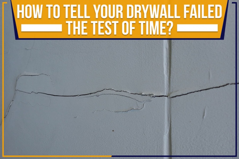 How To Tell Your Drywall Failed The Test Of Time? | Triangle Pro Painting